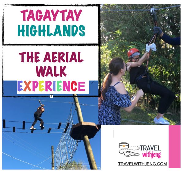 What To Do In Tagaytay Highlands - The Aerial Walk Experience! - Travel ...